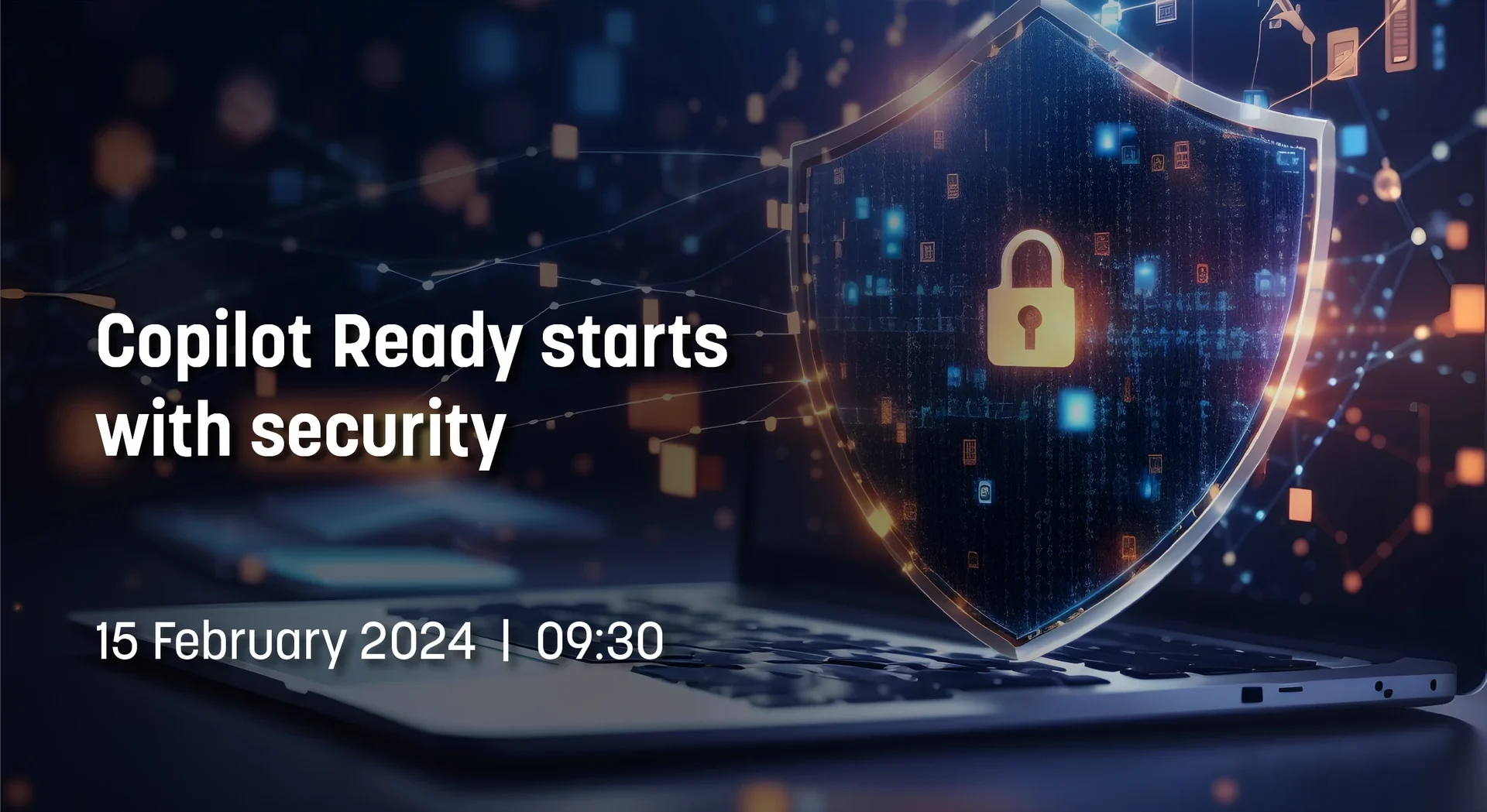 Copilot Ready starts with Security - First Distribution